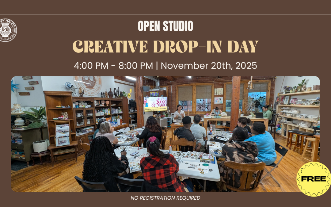 [Open Studio] Creative Drop-in Day at Happy Hands - Happy Hands Pottery ...